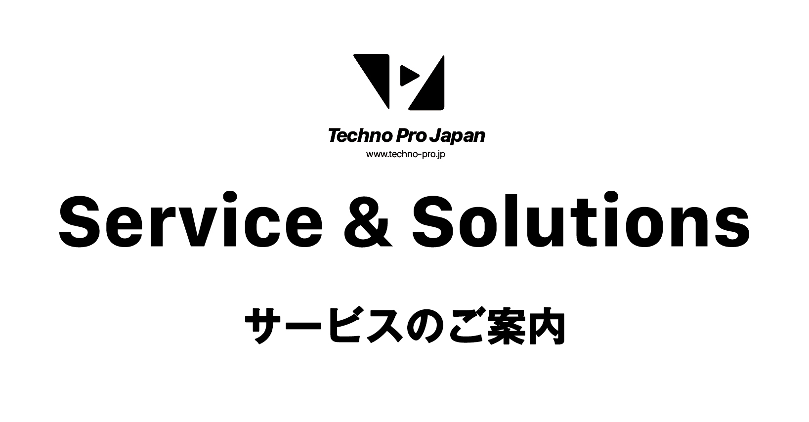 Service & Solutions | Techno Pro Japan, Inc